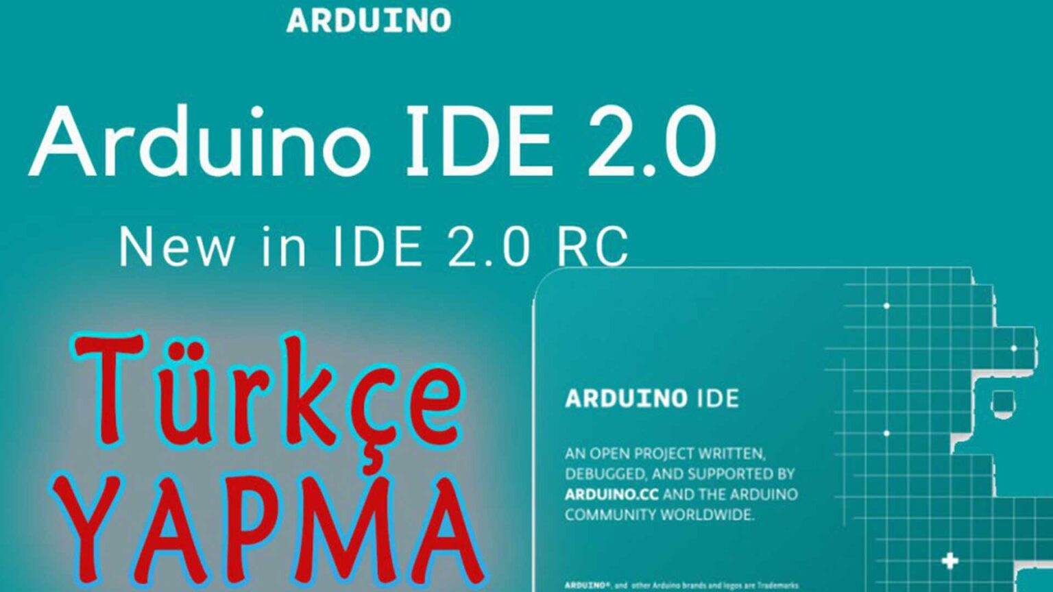 Arduino IDE 2.0 RC(2.0.0-rc5) türkçe dil paketi | Teknikerler