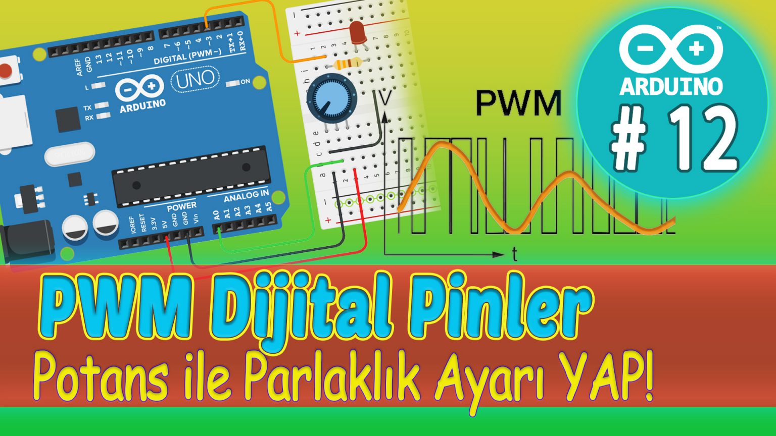 PWM çıkış, Potans ile parlaklık ayarlama, PWM Sinyal, Devre Örnekleri ...