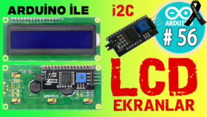 Arduino i2c LCD Ekran - LCD Ekran kayan yazı yazma - Arduino projeleri - Arduino Ders - 56 ...